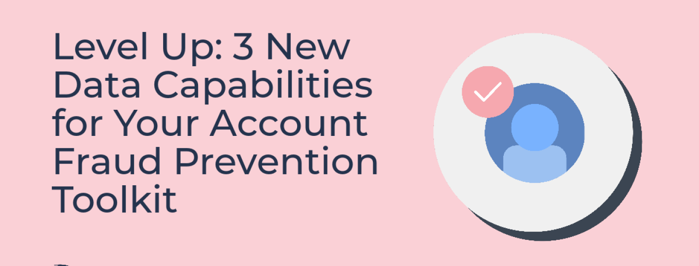 New Capabilities for Account Fraud Prevention | Early Warning