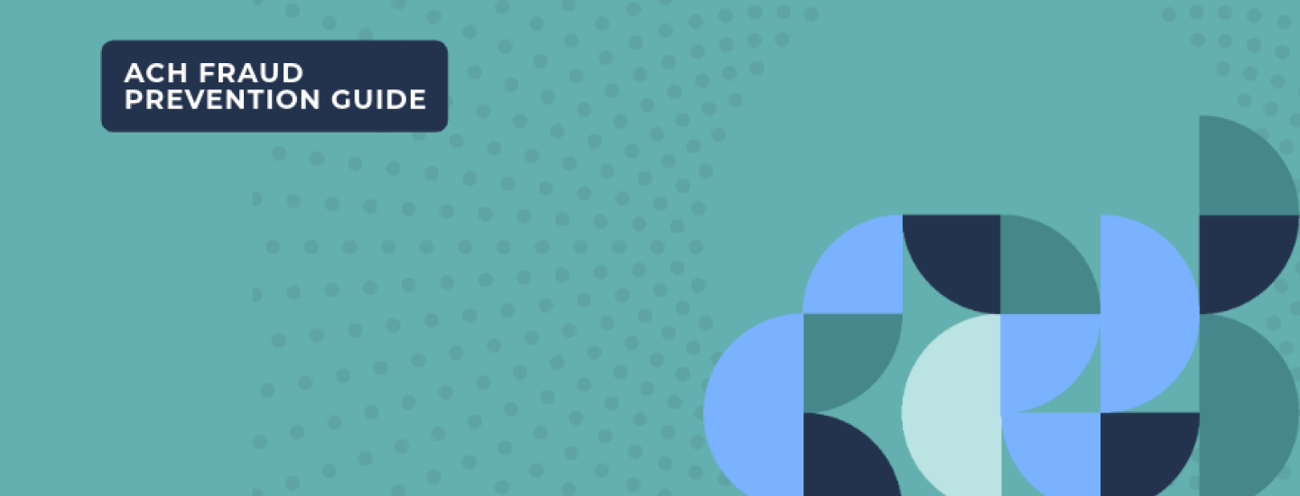 How to Prevent ACH Fraud with Four Best Practices